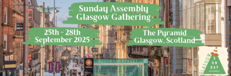 Sunday Assembly Glasgow Gathering 2025 Our Cross Border Community